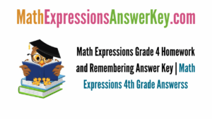 Math Expressions Grade 4 Homework and Remembering Answer Key | Math ...