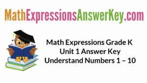 Math Expressions Kindergarten Unit 1 Answer Key Understand Numbers 1 ...